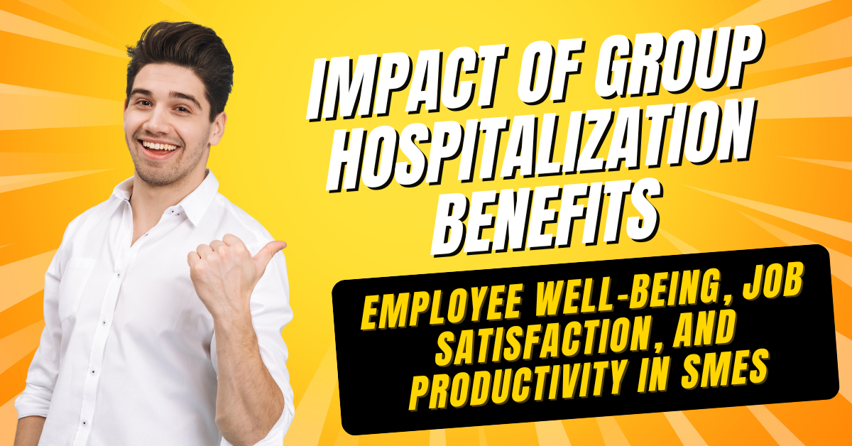 Measuring the Impact of Group Hospitalization Benefits on Employee Well ...